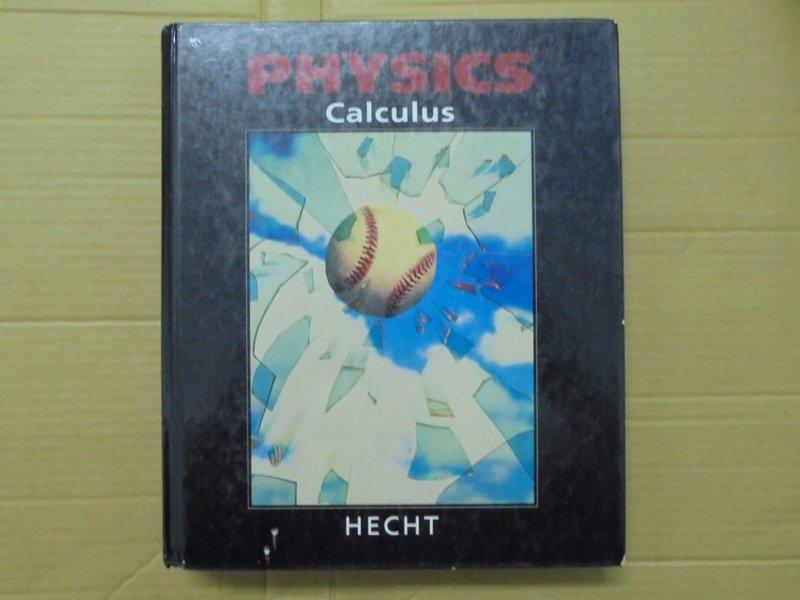 【癲愛二手書坊】《Physics: Calculus 1E》Eugene Hecht.Brooks/Cole Pub Co | 露天市集 ...