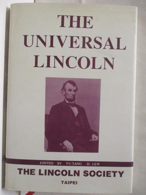【露天書寶二手書T2/傳記_ONG】The Universal Lincoln_The Lincoln Society | 露天市集 | 全台 ...