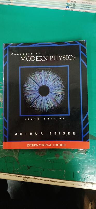《Concepts of MODERN PHYSICS 6e》2003-BEISER-007115096X 微劃記V90 | 露天市集 | 全 ...