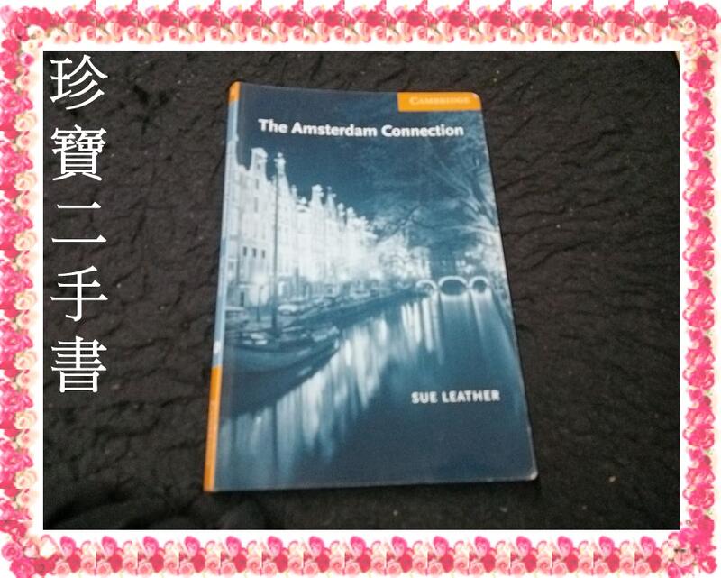 【珍寶二手書S11b】The Amsterdam Connection :9780521795029多劃記 | 露天市集 | 全台最大的網路購物市集