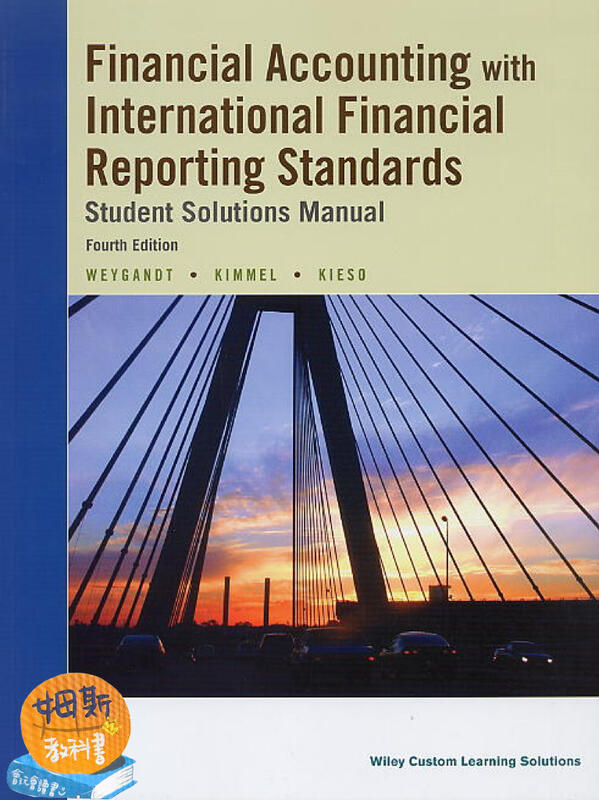Financial Accounting IFRS 4/e 習題解 WEYGANDT 9781119660811 | 露天市集 | 全台最大的網路購物市集