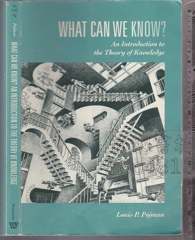 佰俐 b《What Can We Know?》1995-Pojman-ISBN:0534248349 | 露天市集 | 全台最大的網路購物市集