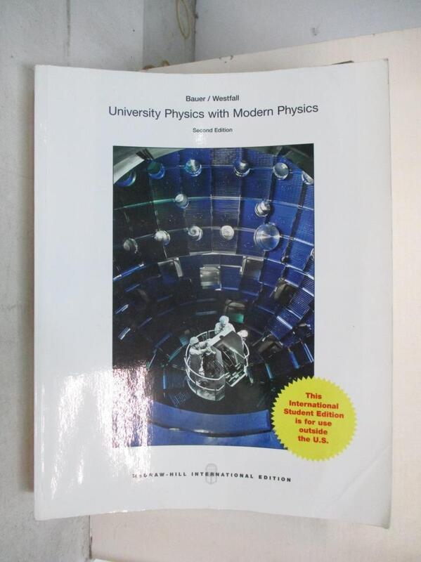 【露天書寶二手書T6/大學理工醫_JVW】University Physics with Modern Physics 2/e_Bauer | 露天市集 | 全台最大的網路購物市集