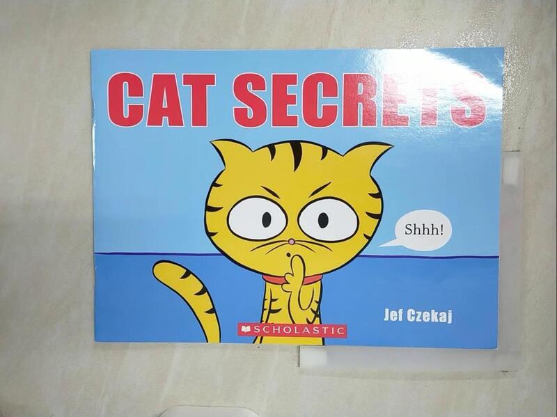 【露天書寶二手書T2/少年童書_E2F】Cat Secrets by Jef Czekaj | 露天市集 | 全台最大的網路購物市集